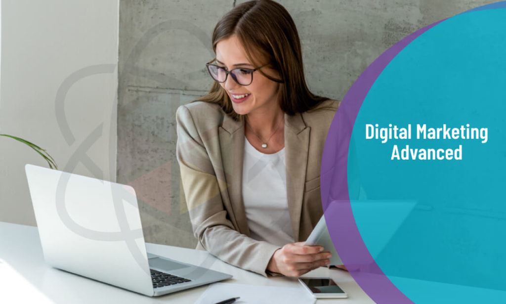Digital Marketing Advanced Course – One Education
