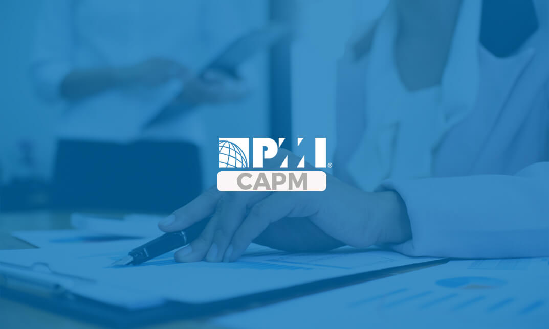 Certified Associate in Project Management (CAPM)® Exam Preparation Course – One Education