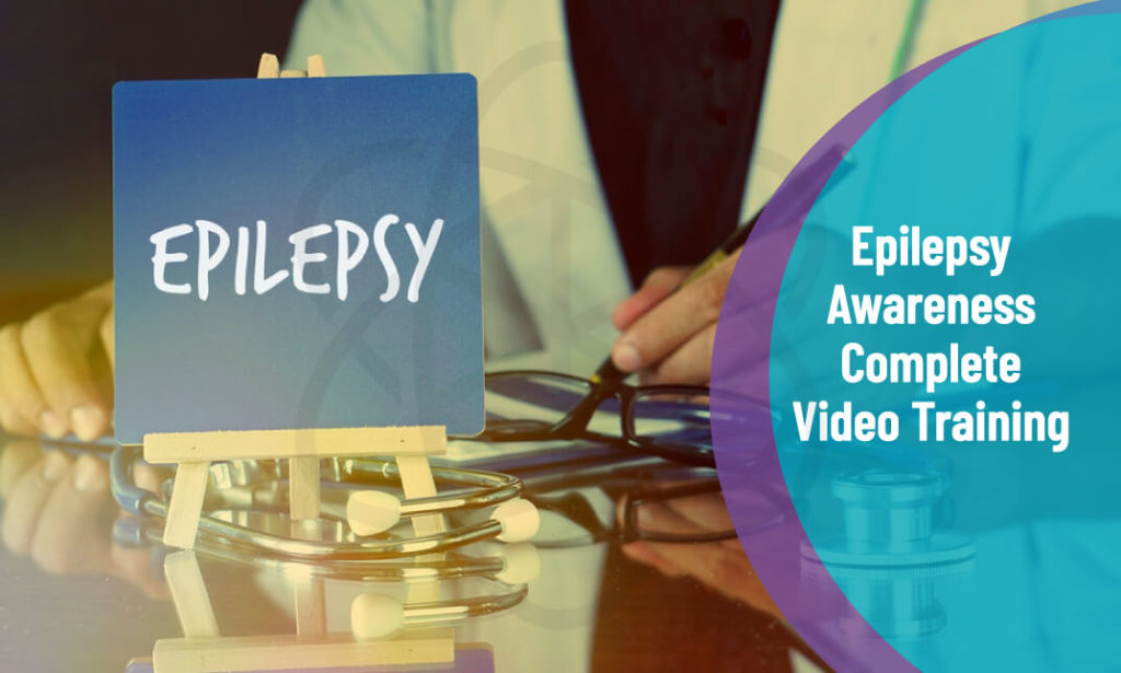 Epilepsy Awareness Complete Video Training – One Education