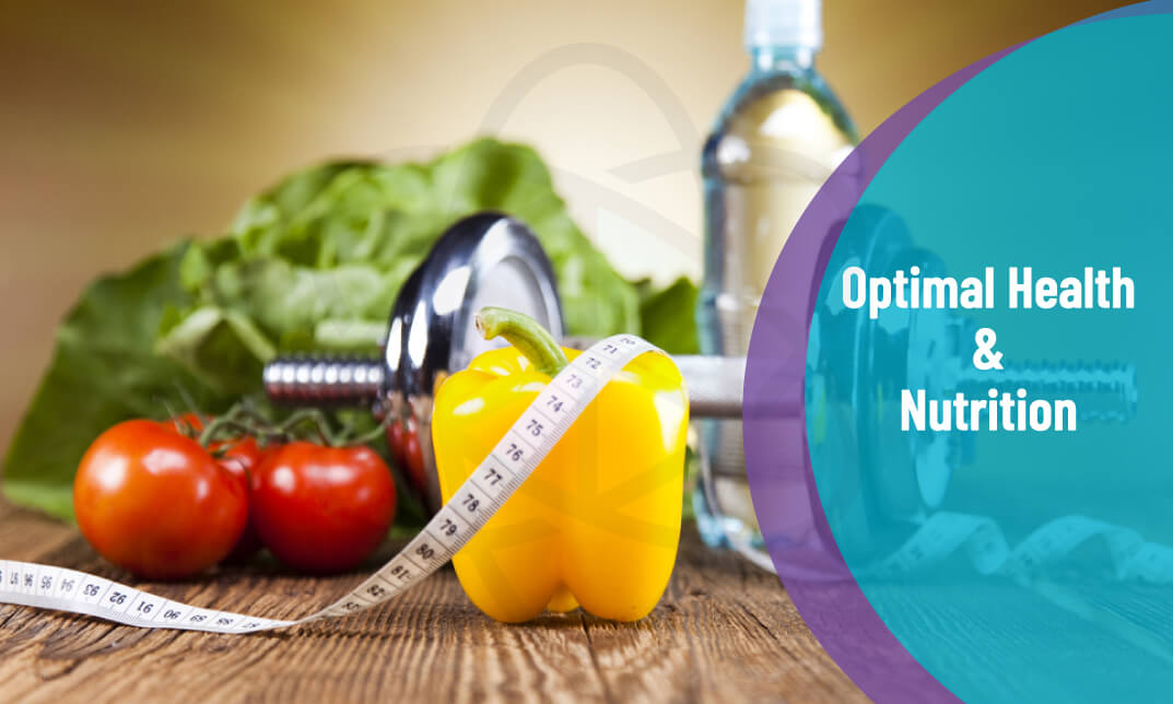Optimal Health and Nutrition – One Education