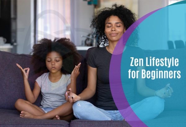 Zen Lifestyle for Beginners – One Education
