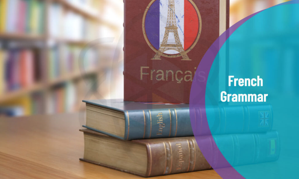 French Language Skills - Grammar – One Education