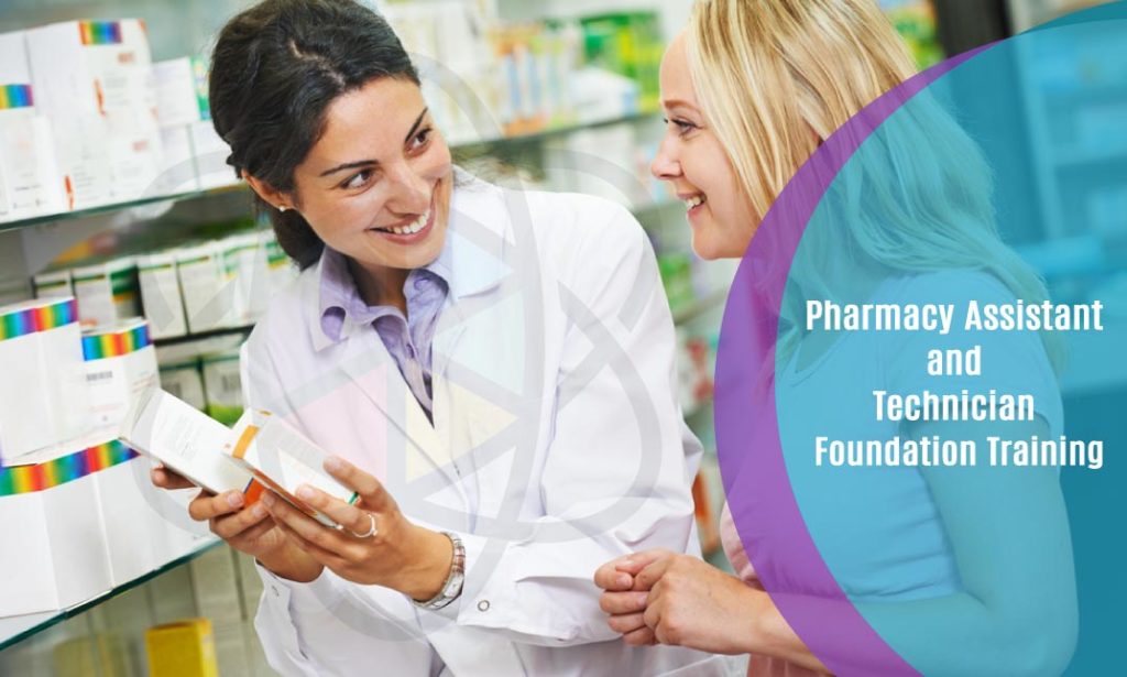 Pharmacy Assistant and Technician Foundation Training – One Education