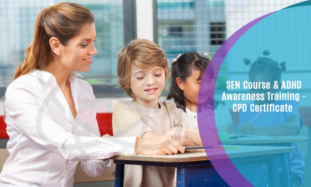 SEN Course & ADHD Awareness Training – One Education