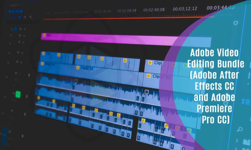Adobe Premiere Pro and After Effects Bundle – One Education