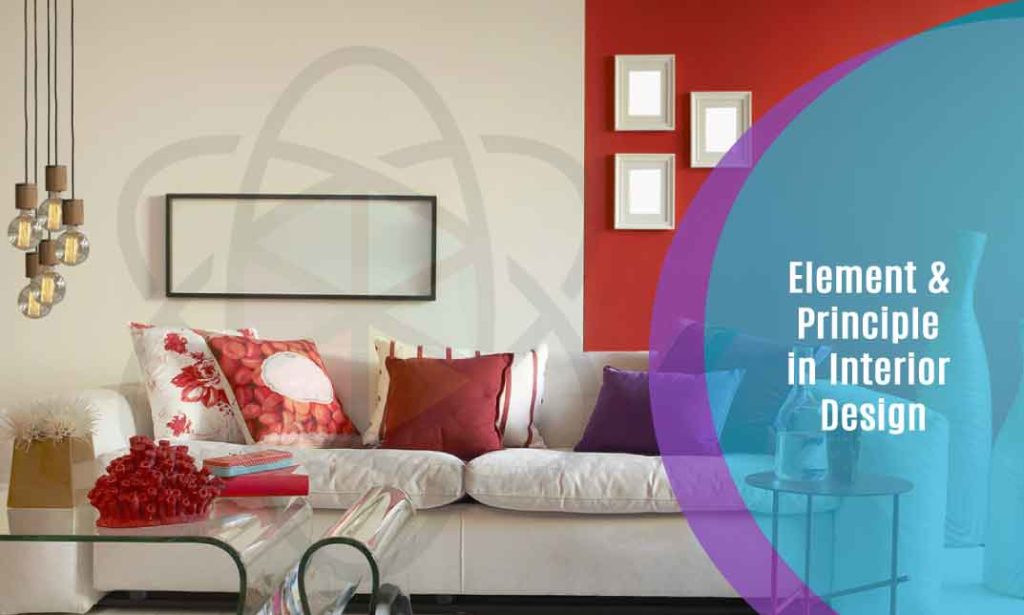 Element & Principle in Interior Design – One Education