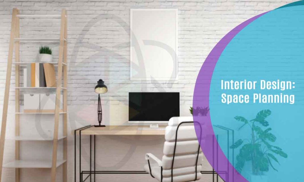 Interior Design: Space Planning – One Education