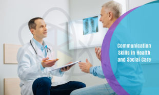 Communication Skills in Health and Social Care – One Education