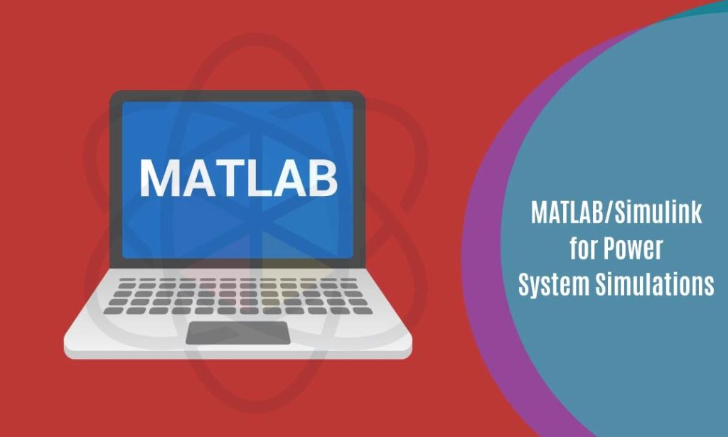 MATLAB/Simulink for Power System Simulations – One Education
