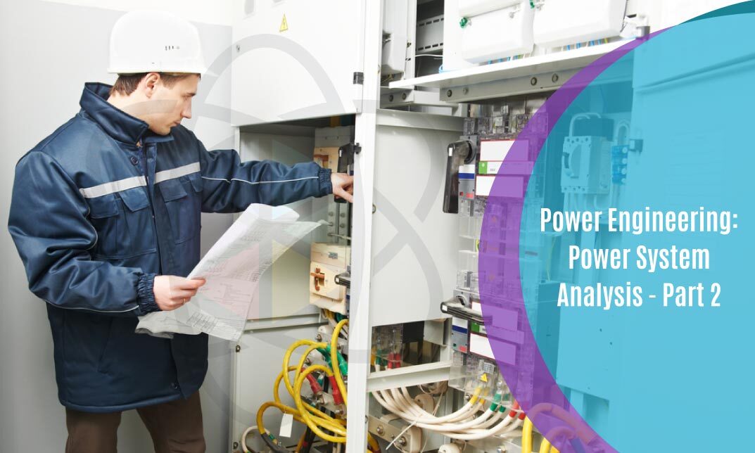 Power Engineering: Power System Analysis – Part 2 – One Education Power Engineering: Power System Analysis – Part 2 – One Education