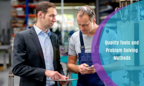Quality Tools and Problem Solving Methods – One Education