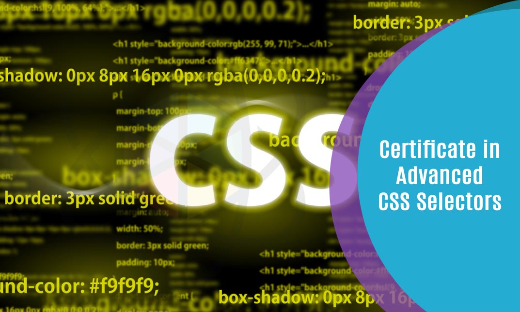 Certificate in Advanced CSS Selectors – One Education Certificate in Advanced CSS Selectors – One Education