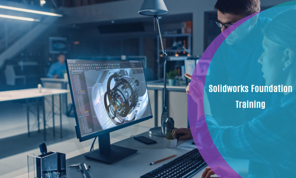 Solidworks Foundation Training – One Education