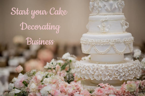 How to Start a Cake Decorating Business - One Education
