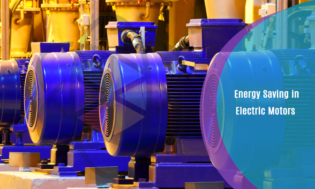 Energy Saving in Electric Motors – One Education