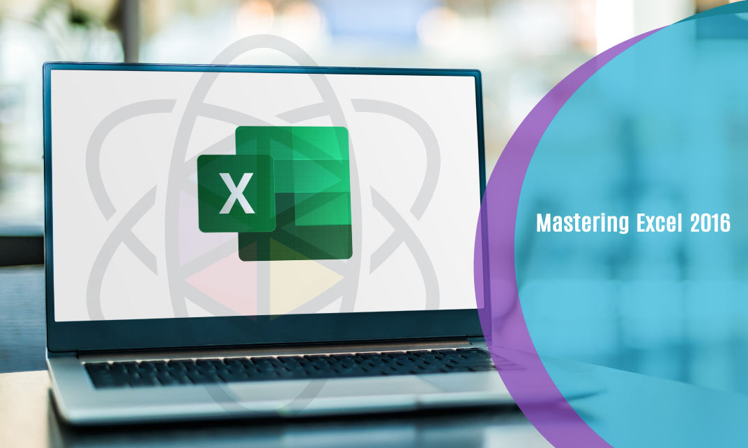 Mastering Excel 2016 – One Education Mastering Excel 2016 – One Education