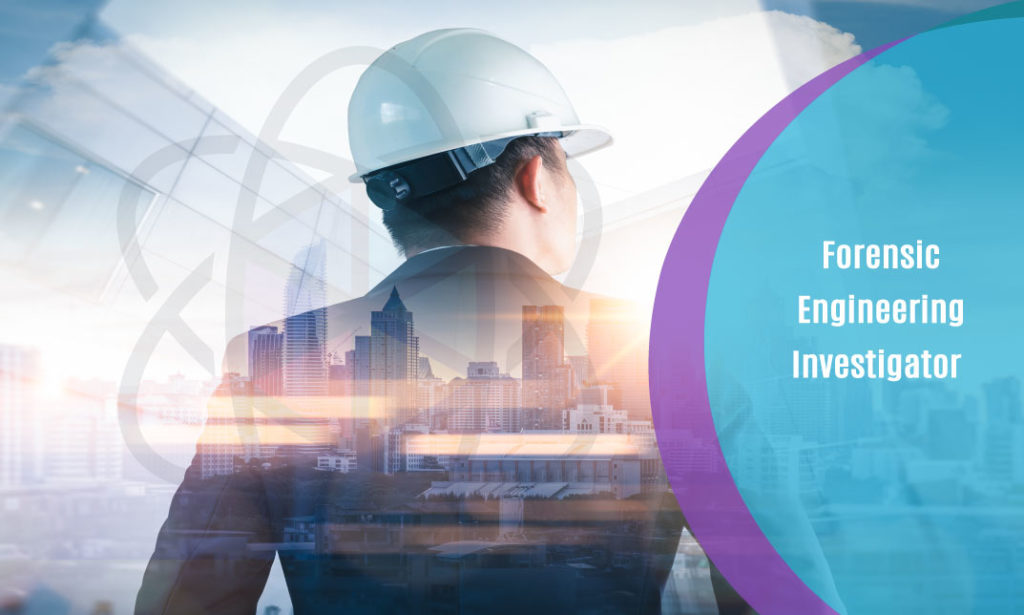 Forensic Engineering Investigator – One Education