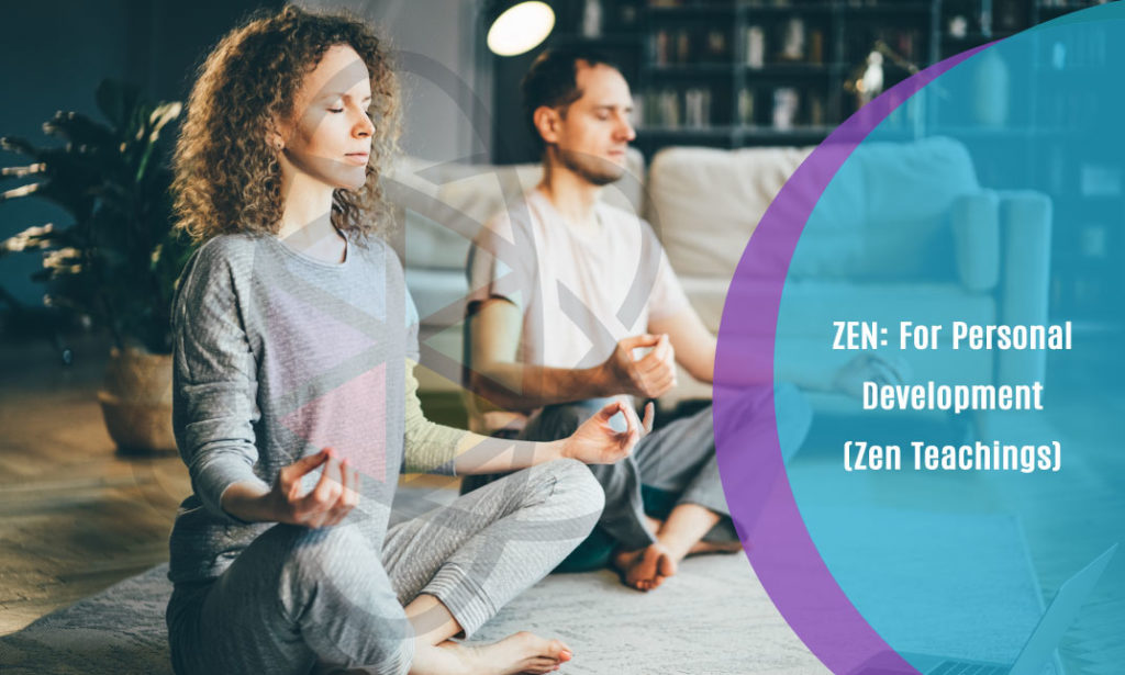 ZEN: For Personal Development (Zen Teachings) Course – One Education
