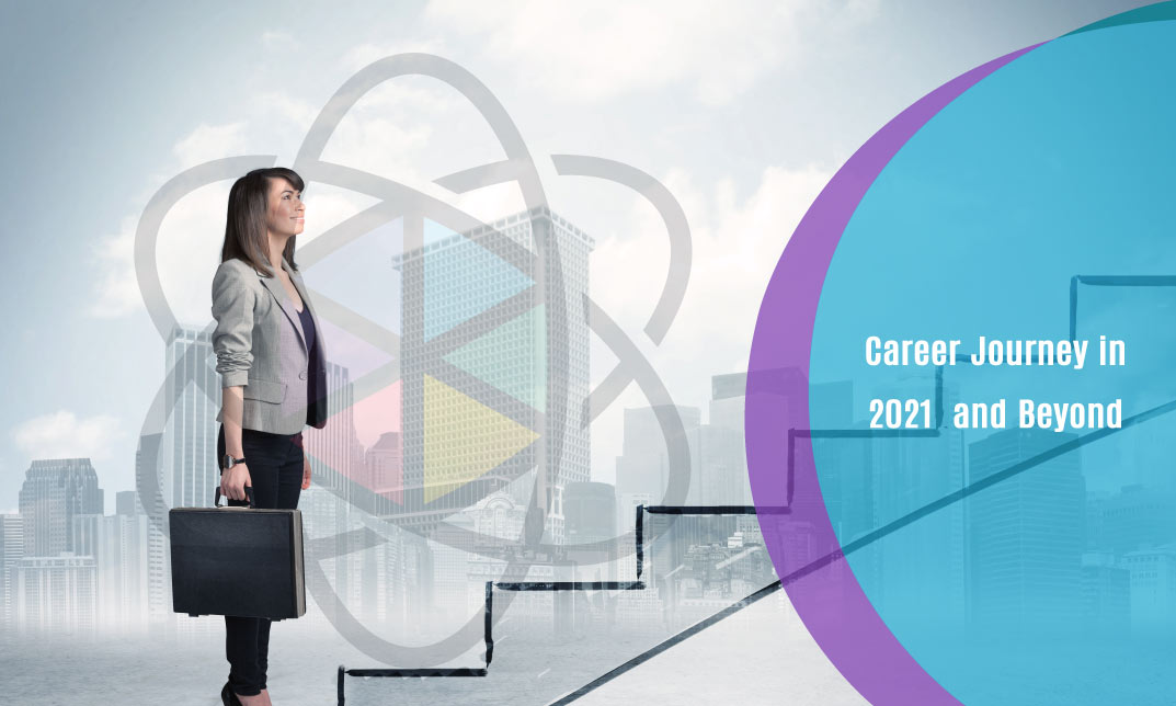 Career Journey in 2021 and Beyond – One Education