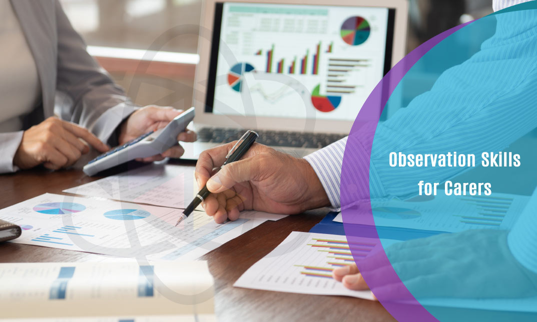 Observation Skills for Carers – One Education