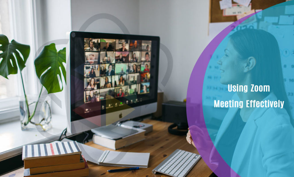 Using Zoom Meeting Effectively – One Education