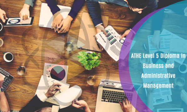 ATHE Level 5 Diploma in Business and Administrative Management – One ...
