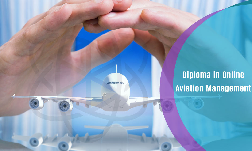 Diploma in Online Aviation Management – One Education