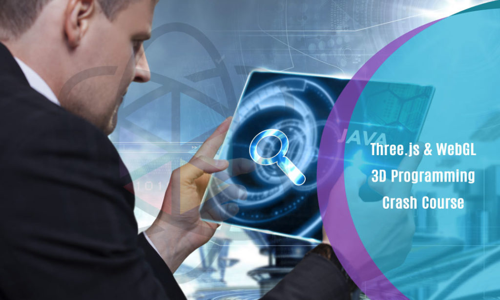 Three.js & WebGL 3D Programming – One Education