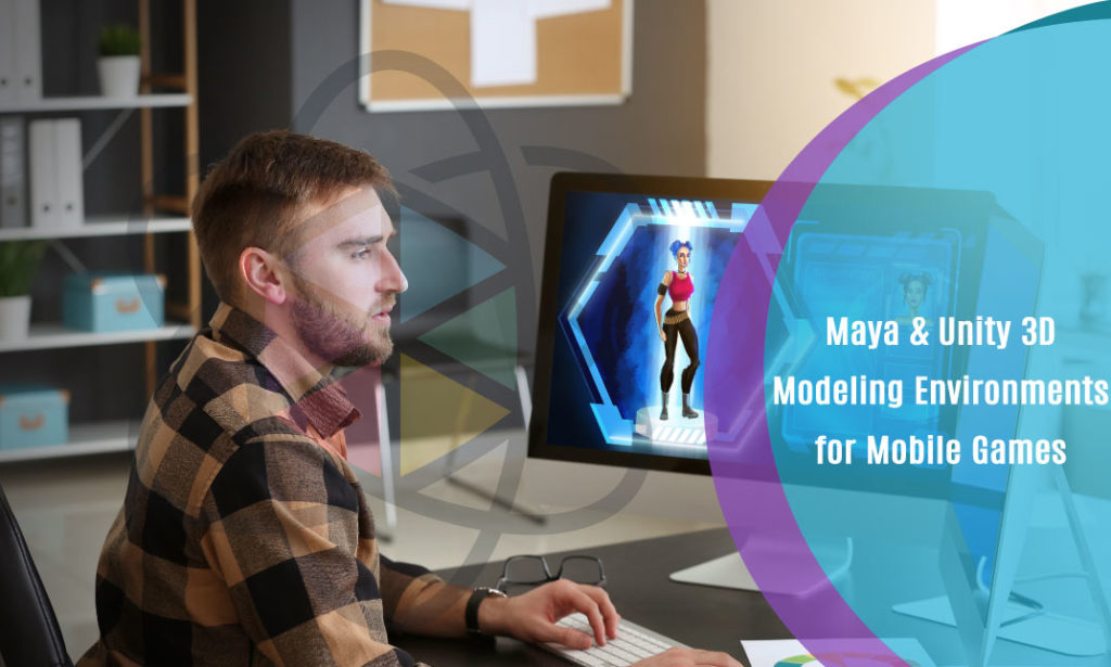 Maya & Unity 3D: Modeling Environments for Best Mobile Games – One ...