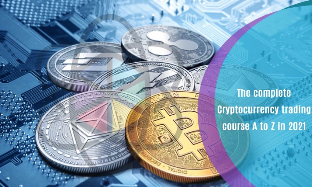 The complete Cryptocurrency trading course A to Z in 2021 – One Education
