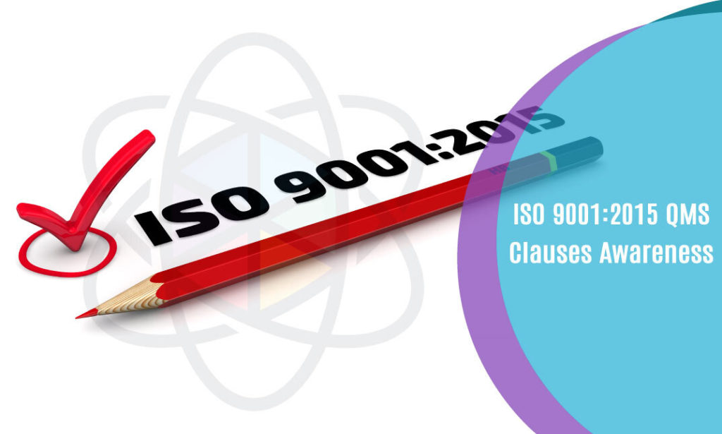 ISO 9001:2015 QMS Clauses Awareness – One Education