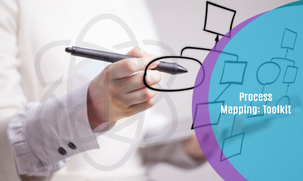 Process Mapping: Toolkit – One Education