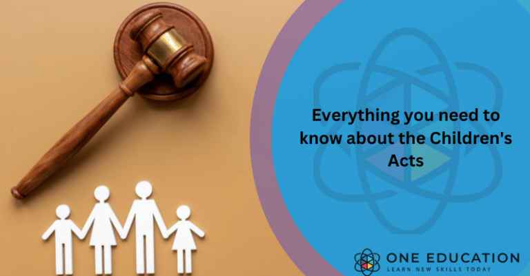How to Understand Children’s Act 1989 and 2004 to Improve Child Welfare ...